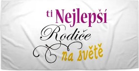 Sablio Ručník Ti nejlepší rodiče na světě - 50x100 cm