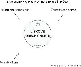 LÍSKOVÉ OŘECHY MLETÉ - omyvatelná samolepka na dózu, výběr rozměrů Ø 5 cm / 5 x 5 cm / 6 x 8 cm | DomaLEP tvar: ČTVEREC, barva: PRŮHLEDNÁ - ČERNÉ písmo, velikost: š. 5 cm x v. 5 cm - tučné písmo
