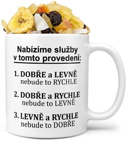 Hrnek Nabízíme služby (Náplň hrníčku: Tropická směs)