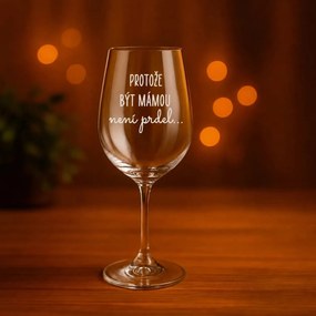 Ahome CZ Čirá sklenice na víno 450ml - Protože být mámou není prdel