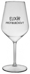 ELIXÍR PROTIBLBEČKOVÝ - čirá nerozbitná sklenice na víno 470 ml