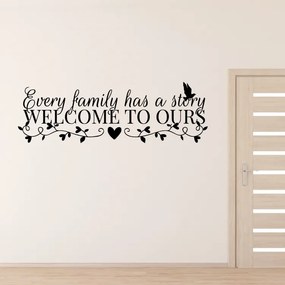 Every family has a story - vinylová samolepka na zeď 150x48cm