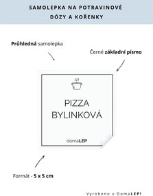 Samolepka na kořenky PIZZA BYLINKOVÁ průhledná  5 × 5 cm základní písmo