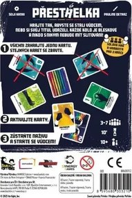 ADC Blackfire Přestřelka / Délka hry: 10 minut / Počet hráčů: 3-7 / od