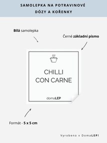 Samolepka na kořenky CHILLI CON CARNE bílá 5 × 5 cm základní písmo