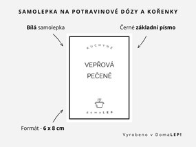 VEPŘOVÁ PEČENĚ - omyvatelná samolepka na kořenky, výběr rozměrů Ø 5 cm / 5 x 5 cm / 6 x 8 cm | DomaLEP tvar: OBDÉLNÍK, barva: BÍLÁ - ČERNÉ písmo, velikost: š. 6 cm x v. 8 cm – základní písmo