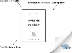 OVESNÉ VLOČKY - Samolepka na dózu pro fitness doplňky - DomaLEP tvar: ČTVEREC, barva: PRŮHLEDNÁ - ČERNÉ písmo, velikost: š. 5 cm x v. 5 cm - tučné písmo