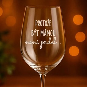 Ahome CZ Čirá sklenice na víno 450ml - Protože být mámou není prdel