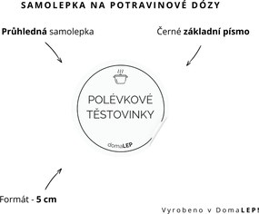 POLÉVKOVÉ TĚSTOVINKY - omyvatelná samolepka na dózu, výběr rozměrů Ø 5 cm / 5 x 5 cm / 6 x 8 cm | DomaLEP tvar: ČTVEREC, barva: PRŮHLEDNÁ - ČERNÉ písmo, velikost: š. 5 cm x v. 5 cm - tučné písmo