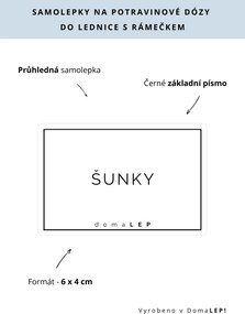 ŠUNKY - Samolepka s rámečkem na dózy do lednice, 6 x 4 cm