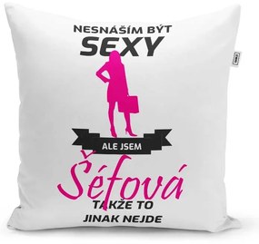 Sablio Polštář Nesnáším být sexy, ale jsem šéfová: 40x40 cm