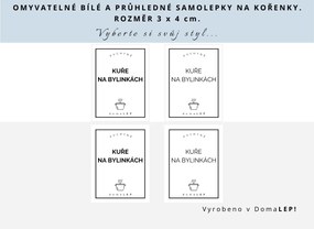 KUŘE NA BYLINKÁCH - Samolepka na kořenky 3 x 4 cm - DomaLEP varianta: PRŮHLEDNÁ - základní písmo