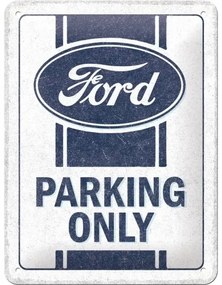 Postershop Plechová cedule: Ford - Parking Only - 15x20 cm