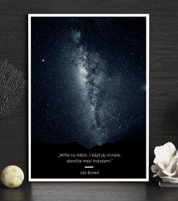 Pixada Miřte na měsíc - motivační obraz Velikost: A3 - 29,7x42 cm, Volba rámu: s černým rámem