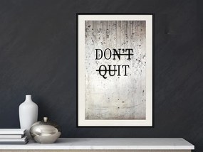 Plakát Don't Quit