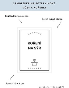 Samolepka na kořenky KOŘENÍ NA SÝR průhledná 3 × 4 cm tučné písmo