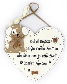 Domov&Mazlíci Dřevěná cedule srdce Psi nejsou celým naším životem