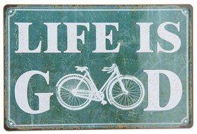 Zelená kovová cedule LIFE IS GOOD s odřením a patinou- 30*20 cm – 30x1x20 cm