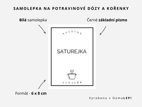 SATUREJKA - omyvatelná samolepka na kořenky, výběr rozměrů Ø 5 cm / 5 x 5 cm / 6 x 8 cm | DomaLEP tvar: OBDÉLNÍK, barva: BÍLÁ - ČERNÉ písmo, velikost: š. 6 cm x v. 8 cm – základní písmo