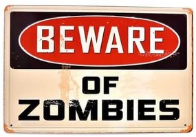 Cedule Beware Of Zombies