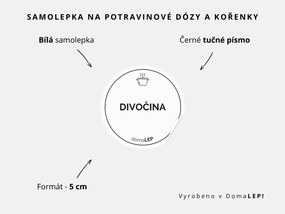 DIVOČINA - omyvatelná samolepka na kořenky, výběr rozměrů Ø 5 cm / 5 x 5 cm / 6 x 8 cm | DomaLEP tvar: KOLEČKO, barva: BÍLÁ - ČERNÉ písmo, velikost: Ø 5 cm - tučné písmo