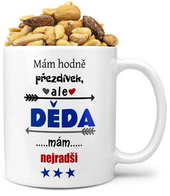 Hrnek Mam hodně přezdívek-děda (Náplň hrníčku: Směs slaných oříšků)