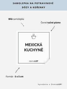 Samolepka na kořenky MEXICKÁ KUCHYNĚ bílá 5 × 5 cm tučné písmo