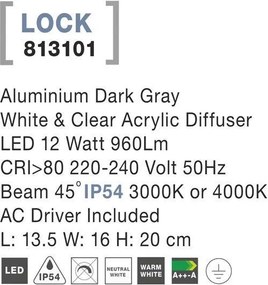 NV 813101 Venkovní nástěnné svítidlo LOCK hliník tmavě šedá bílý a čirý akrylový difuzor LED 12W 220-240V 45st. IP54 3000K nebo 4000K - NOVA LUCE