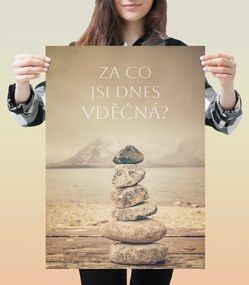 Plakát - Za co jsi dnes vděčná FeelHappy.cz Velikost plakátu: A2 (42 x 59,7 cm)