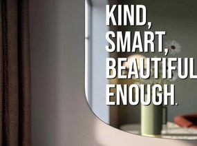 Samolepka na zrcadlo S23 – You are kind, smart, beautiful, enough.