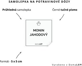 MONIN JAHODOVÝ - omyvatelná samolepka na dózu, výběr rozměrů Ø 5 cm / 5 x 5 cm / 6 x 8 cm | DomaLEP tvar: ČTVEREC, barva: PRŮHLEDNÁ - ČERNÉ písmo, velikost: š. 5 cm x v. 5 cm - tučné písmo