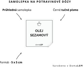 OLEJ SEZAMOVÝ - omyvatelná samolepka na dózu, výběr rozměrů Ø 5 cm / 5 x 5 cm / 6 x 8 cm | DomaLEP tvar: ČTVEREC, barva: PRŮHLEDNÁ - ČERNÉ písmo, velikost: š. 5 cm x v. 5 cm - tučné písmo