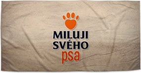 Sablio Ručník Miluji svého psa - 50x100 cm