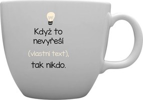 Personalizovaný MEGA XXL keramický hrnek 1 000 ml - když to nezvládne … tak nikdo