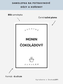 Samolepka na láhev MONIN ČOKOLÁDOVÝ 6 x 8 cm – bílá vinylová, voděodolná, omyvatelná samolepka na dózy, tučné písmo