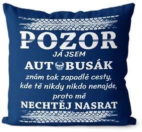 Polštář Pozor autobusák (Velikost: 40 x 40 cm)