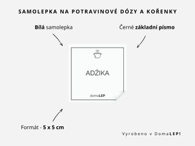 ADŽIKA - omyvatelná samolepka na kořenky, výběr rozměrů Ø 5 cm / 5 x 5 cm / 6 x 8 cm | DomaLEP tvar: ČTVEREC, barva: BÍLÁ - ČERNÉ písmo, velikost: š. 5 cm x v. 5 cm - základní písmo