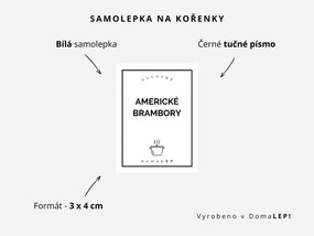 AMERICKÉ BRAMBORY - Samolepka na kořenky 3 x 4 cm | DomaLEP varianta: BÍLÁ - tučné písmo