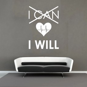 Samolepka na zeď - Nápis I Can - I Will (66x95 cm) - PopyDesign