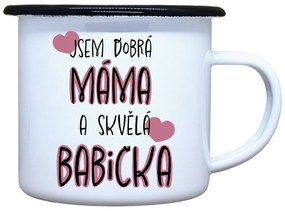 Super plecháček Plecháček s potiskem jsem dobrá máma a skvělá babička Objem: 460 ml