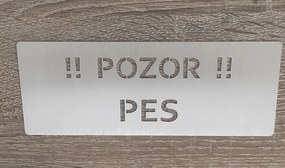 Cedule pozor pes nerez Provedení: Bez otvoru pro uchycení - K lepení, Velikost (šířka): 18 cm