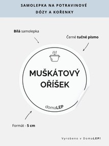 Samolepka na kořenky MUŠKÁTOVÝ OŘÍŠEK bílá 5 cm tučné písmo