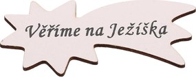 Autronic Cedulka "Věříme na Ježíška" - dřevo, bílá, v sáčku 12 ks, cena za 1 ks AC7187 WH