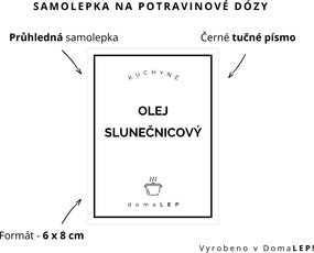 OLEJ SLUNEČNICOVÝ - omyvatelná samolepka na dózu, výběr rozměrů Ø 5 cm / 5 x 5 cm / 6 x 8 cm | DomaLEP tvar: OBDÉLNÍK, barva: PRŮHLEDNÁ - ČERNÉ písmo, velikost: š. 6 cm x v. 8 cm - tučné písmo