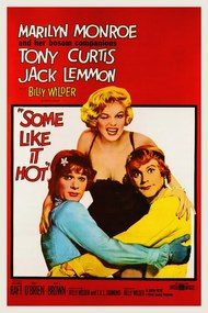 Obrazová reprodukce Some Like it Hot, Ft. Marilyn Monroe (Vintage Cinema / Retro Movie Theatre Poster / Iconic Film Advert)