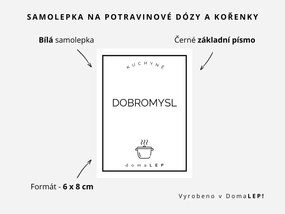 DOBROMYSL - omyvatelná samolepka na kořenky, výběr rozměrů Ø 5 cm / 5 x 5 cm / 6 x 8 cm | DomaLEP tvar: KOLEČKO, barva: BÍLÁ - ČERNÉ písmo, velikost: Ø 5 cm - tučné písmo