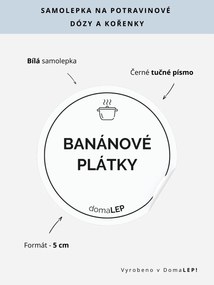 BANÁNOVÉ PLÁTKY – bílá samolepka na dózu, tučné písmo, 5 cm | DomaLEP