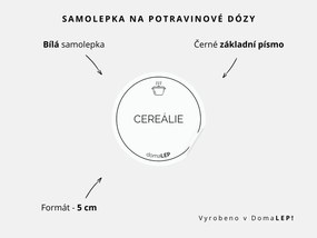 CEREÁLIE - omyvatelná samolepka na dózu, výběr rozměrů Ø 5 cm / 5 x 5 cm / 6 x 8 cm | DomaLEP tvar: KOLEČKO, barva: BÍLÁ - ČERNÉ písmo, velikost: Ø 5 cm - tučné písmo