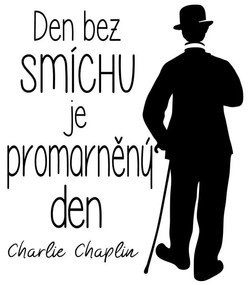 Samolepka na zeď s citátem Ambiance Charlie Chaplin