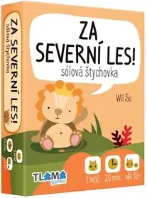 TLAMA games Za Severní les! (For Northwood CZ)